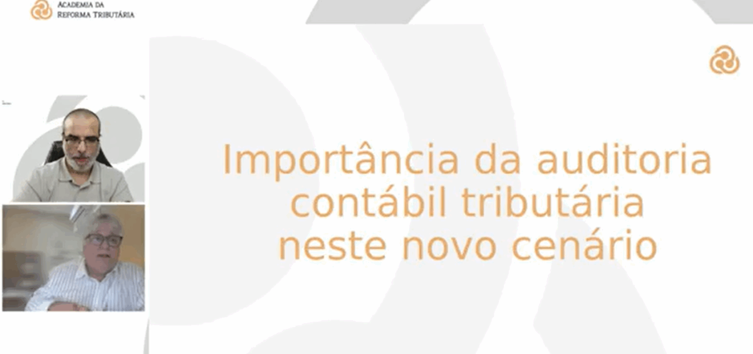 Auditoria Fiscal e Contábil na Era da Reforma Tributária – Prof ...